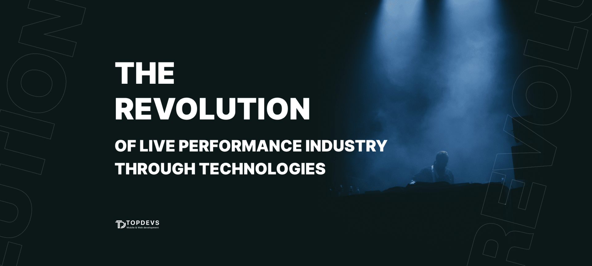 Ways to Enhance Show Goers' Experience via Tech - TopDevs Blog